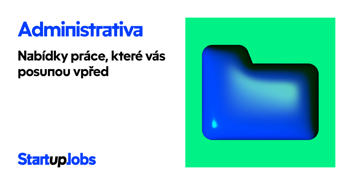 Asistent - nabídky práce | StartupJobs.cz