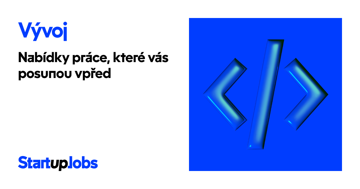 Back-End vývojář - nabídky práce | StartupJobs.cz